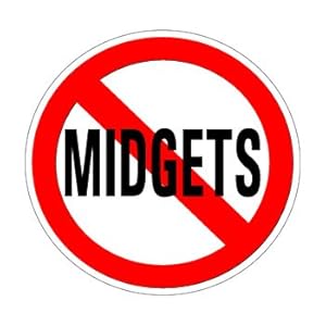Amazon.com: No Midgets - Window Bumper Sticker: Automotive