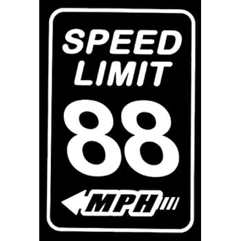 Amazon.com: LLI Back to The Future Speed Limit 88 | Decal Vinyl Sticker ...