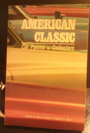 American Classic: Car Poems for Collectors (Scop, Series, No 8): Swope ...