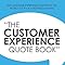 Amazon.com: The Customer Experience Quote Book: 365 Customer Experience ...