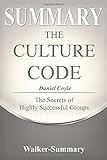 The Culture Code: The Secrets of Highly Successful Groups: Daniel Coyle ...