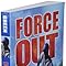 Amazon - Force Out: Green, Tim: 9780062089601: Books