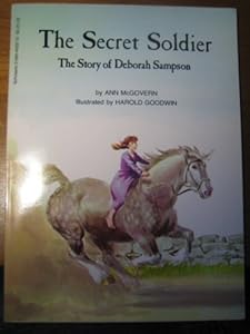 The Secret Soldier: The Story Of Deborah... book by Ann McGovern