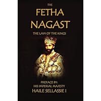 Fetha Nagast: Law of the Kings: Haile Sellasie: 9780948390432: Amazon ...