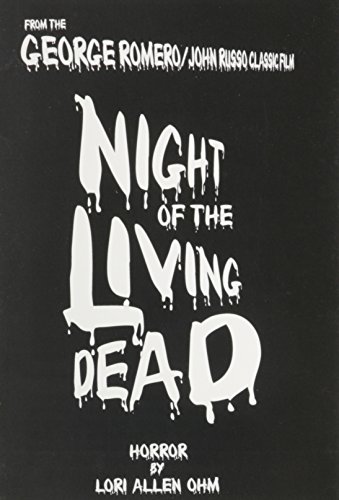 Night of the Living Dead: Ohm, Lori Allen: 9781583421536: Amazon.com: Books