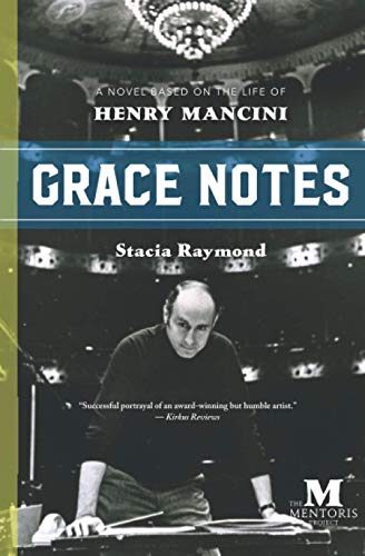 Amazon - Grace Notes: A Novel Based on the Life of Henry Mancini ...