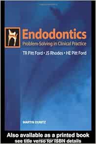 Endodontics: Problem-Solving in Clinical Practice: 9781853176951: Medicine & Health Science ...