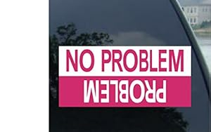 Amazon.com: Problem / No Problem Offroad Bumper Sticker / Decal (7.5 ...