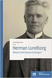 Herman Lundborg: Rätsel eines Rassenbiologen: Amazon.es: Hagerman, Maja ...