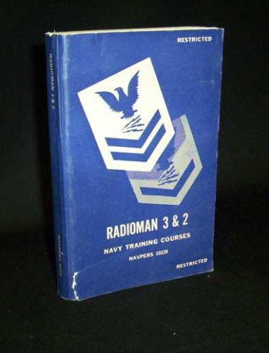 Radioman 3 & 2 Navy Training Courses Navpers 10228: Bureau of Navy ...