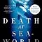 Death at SeaWorld: Shamu and the Dark Side of Killer Whales in ...