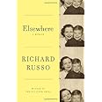 Elsewhere: A memoir: Russo, Richard: 9780307959539: Amazon.com: Books