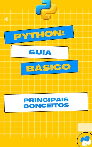 Python: guia básico para iniciantes - eBook, Resumo, Ler Online e PDF ...
