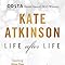 Life After Life: Amazon.co.uk: Kate Atkinson: 8601404194689: Books