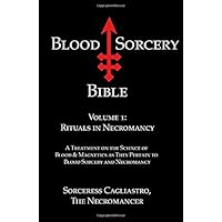 Amazon.com: Blood Sorcery Bible Volume 1: Rituals in Necromancy ...