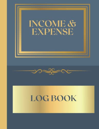 Amazon.com: Income and Expense Log Book: Account Recorder & Tracker for ...