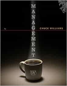 Management: Williams, Chuck: 9781111969813: Amazon.com: Books
