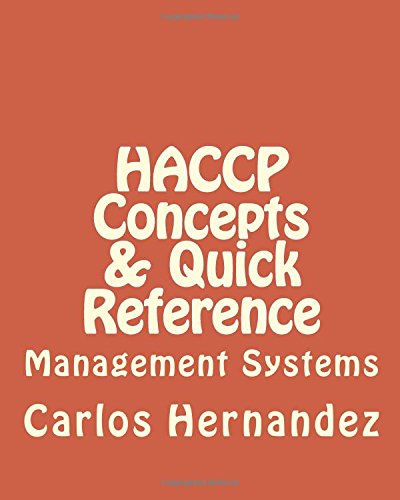 HACCP Concepts & Quick Reference (Management Systems): Hernandez ...