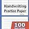 Handwriting Practice Paper: 100 Blank Writing Pages - For Students ...
