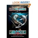 KRONOS RISING: KRAKEN (volume 1 of 3): The battle for Earth's oceans ...