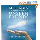Messages From Your Unseen Friends: Volume I: Boni Lonnsburry ...