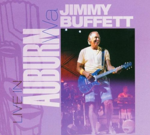 Jimmy Buffett Album: «Live in Auburn, WA»