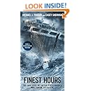 The Finest Hours: The True Story of the U.S. Coast Guard's Most Daring ...