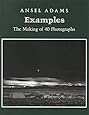 Examples: The Making of 40 Photographs: Adams, Ansel: 8601400426333 ...