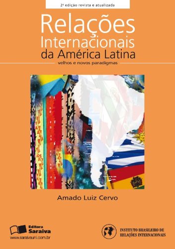 Relaçoes Internacionais Da America Latina Velhos E Novos Paradigmas PDF ...