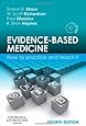 Evidence-Based Medicine: How to Practice and Teach It (Straus, Evidence ...