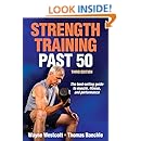 Strength Training Past 50: Wayne L Westcott, Wayne Westcott, Dr Thomas ...