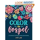 Color the Gospel: A Catholic Coloring Book Devotional: Catholic Bible ...