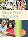 Nutrition Through the Life Cycle: Judith Brown, Janet Isaacs, Bea ...