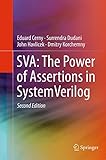 SystemVerilog Assertions Handbook, 4th Edition: ... for Dynamic and Formal Verification: Ben ...
