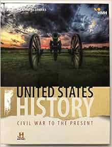 Hmh Social Studies United States History: Civil War to the Present ...