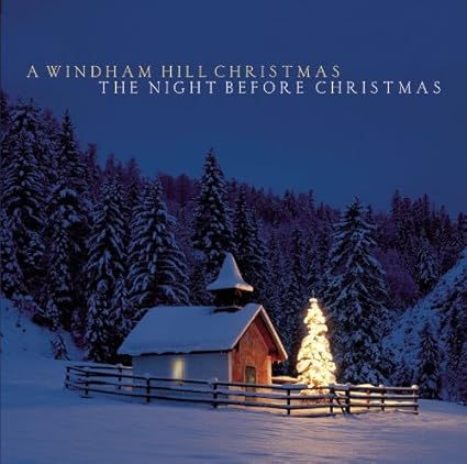 Various - A Windham Hill Christmas: The Night Before Christmas - Amazon ...