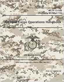 Marine Corps Techniques Publication MCTP 13-10B (Formerly MCRP 4-11C ...