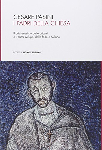 Suppreredconc: Scaricare I Padri della Chiesa. Il cristianesimo delle ...