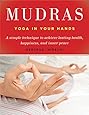 Mudras: Yoga in Your Hands: Hirschi, Gertrud: 9781578631391: Amazon.com: Books