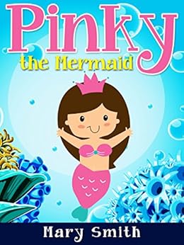 Pinky the Mermaid: Bedtime Story and Fairy Tale About Adventure ...