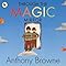 Through the Magic Mirror: Amazon.co.uk: Anthony Browne: 9781406326284 ...