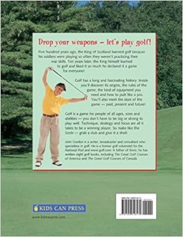 The Kids Book of Golf: John Gordon: 9781550746174: Amazon.com: Books