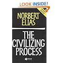Amazon.com: The Civilizing Process: Sociogenetic and Psychogenetic ...