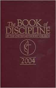Book of Discipline 2004 English Red: United Methodist Church ...