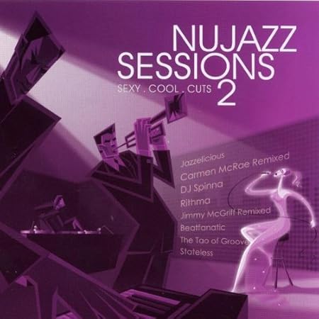 Various - Nu Jazz Sessions Vol. 2 - Amazon.com Music