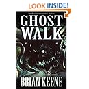 Ghost Walk: Brian Keene: 9781621050575: Amazon.com: Books