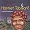 Who Was Harriet Tubman?: Yona Zeldis McDonough, Nancy Harrison ...