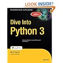 Dive into Python 3: Mark Pilgrim: 9781430224150: Amazon.com: Books