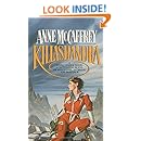Killashandra (Crystal Singer Trilogy): Anne McCaffrey, Michael Whelan ...