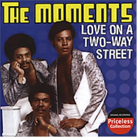 MOMENTS - Love on a Two Way Street - Amazon.com Music